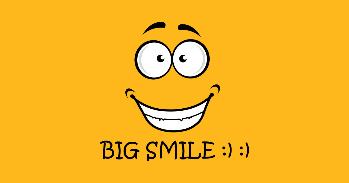 big smile - Smile - T-Shirt | TeePublic