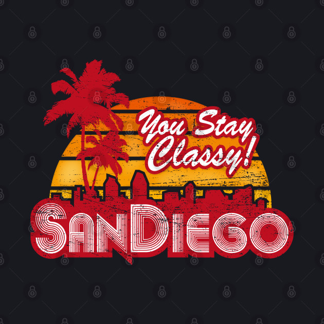 You Stay Classy! San Diego (worn look) - Anchorman - Baseball T-Shirt ...