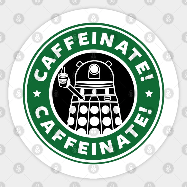 caffeinate dalek