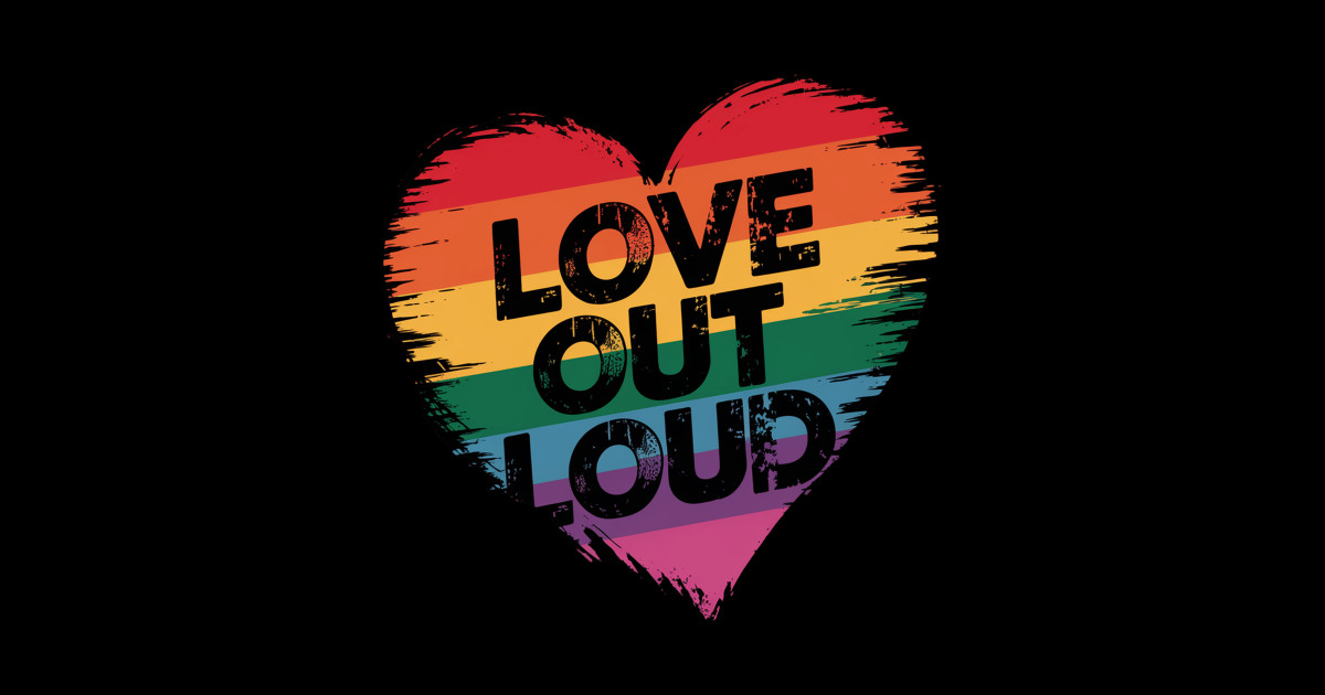 LGBT Pride Month June Diversity Awareness Love Out Loud - Lgbt Pride ...