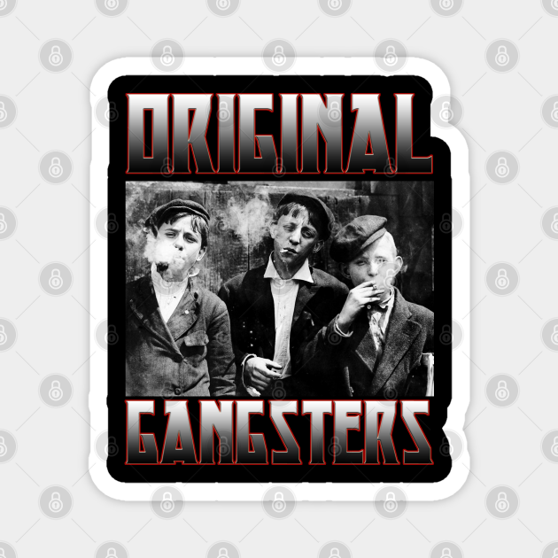 Original Gangsters - meme funny vintage style - Original Gangsters ...