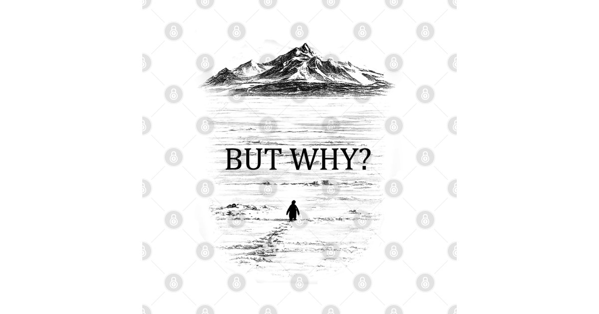 Penguin-But-Why - Penguin But Why - T-Shirt | TeePublic