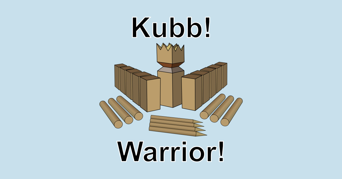 Kubb Warrior - Kubb Game - Kids T-Shirt | TeePublic