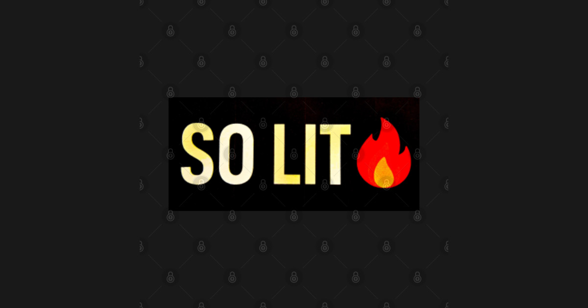 So Lit Gen Z slang - Genz Slang - T-Shirt | TeePublic