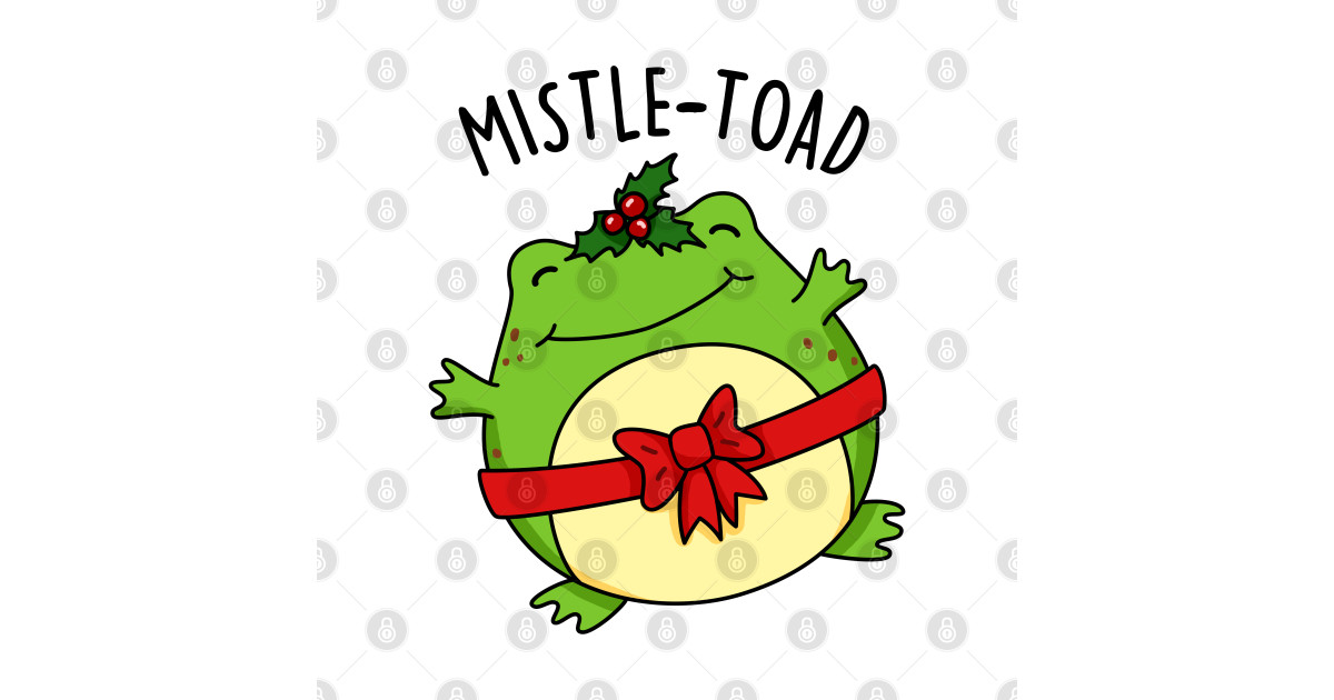 Mistletoad Cute Christmas Mistletoe Toad Pun - Toad Puns - T-Shirt ...