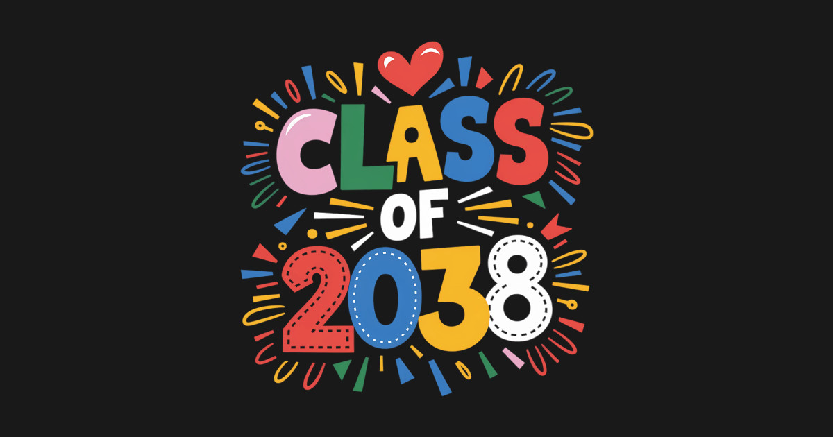 Senior Class of 2038 Graduation - Class Of 2038 - T-Shirt | TeePublic