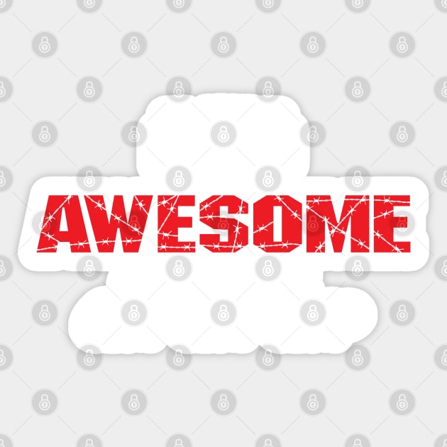 This is Awesome - Extreme Version - This Is Awesome - Sticker | TeePublic