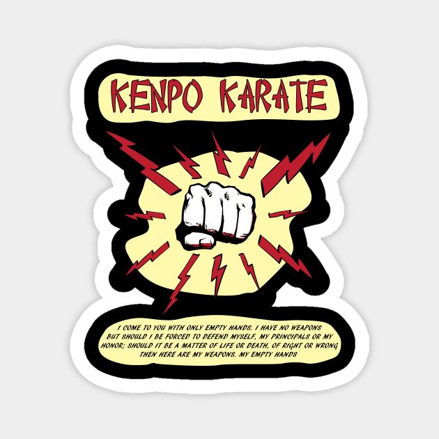 Kenpo Karate Fist Creed - Martialarts - Magnet | TeePublic