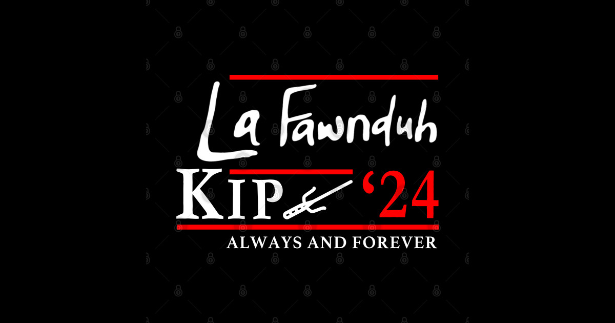 Lafawnduh Kip 2024 Always and Forever - Napoleon Dynamite - Sticker ...