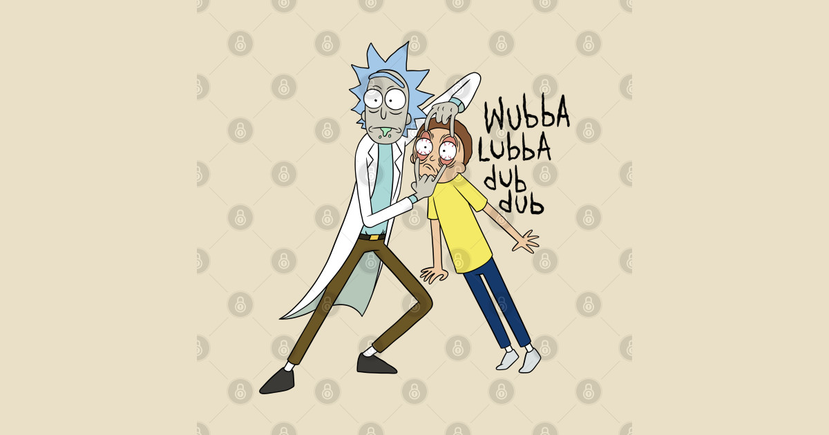 WUBBA LUBBA DUB DUB (Rick and Morty) - Rick And Morty - T-Shirt | TeePublic