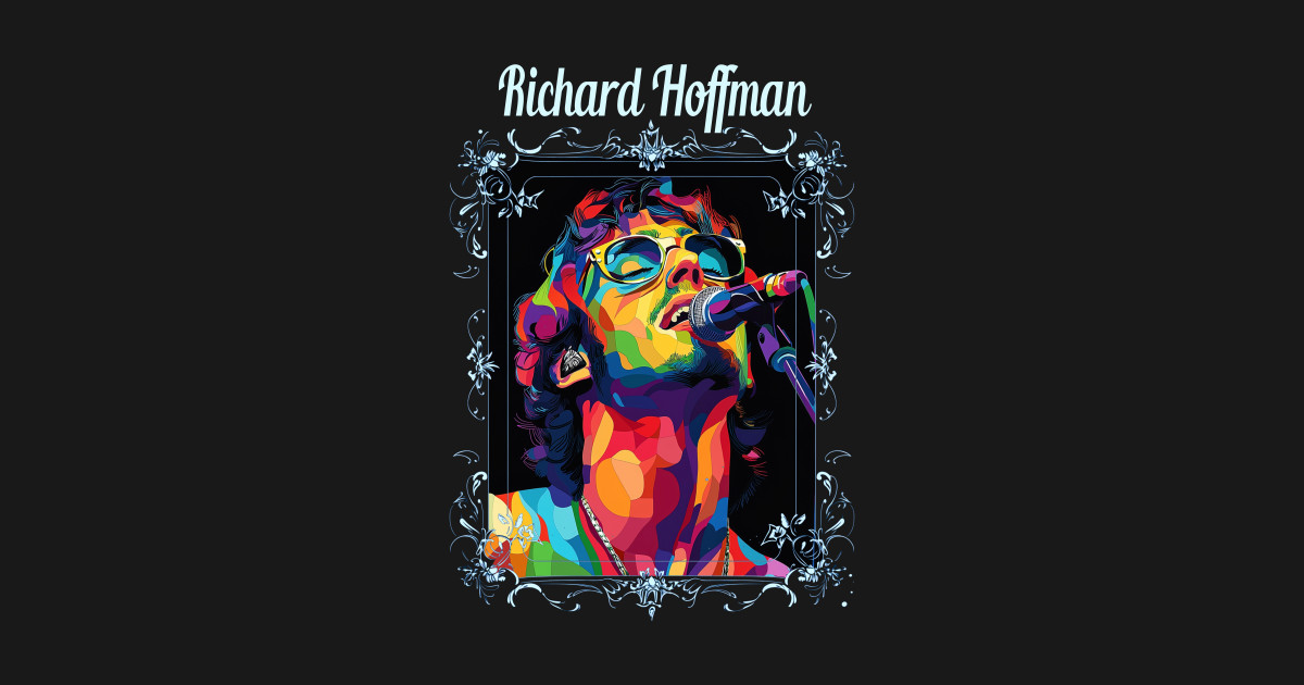 RICHARD HOFFMAN MUSICIAN FAN ART - Richard Hoffman Musician Fan Art - T-Shirt | TeePublic
