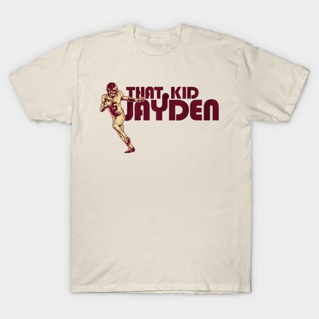 Jayden Daniels That Kid - Jayden Daniels - T-Shirt | TeePublic