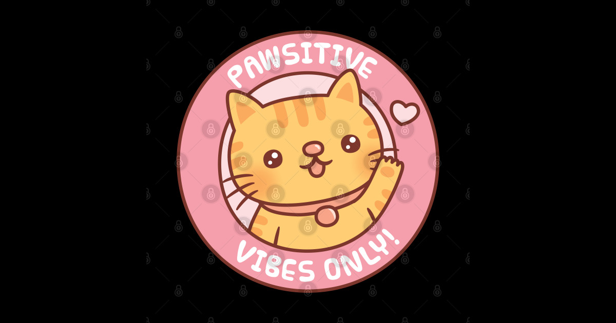 Cute Tabby Cat Pawsitive Vibes Only Motivational Pun - Tabby Cat ...
