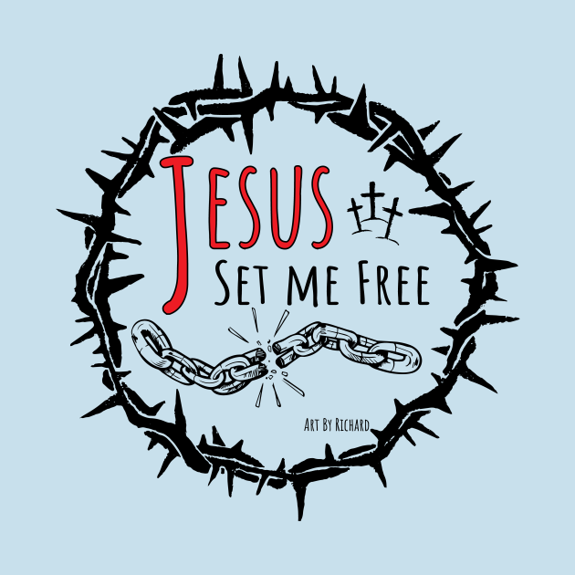 Jesus set me free - Christian Apparel - T-Shirt | TeePublic