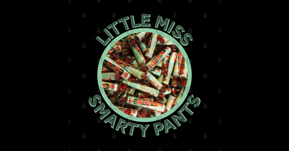 Little Miss Smarty Pants Candy Girl - Smarty Pants - Sticker | TeePublic