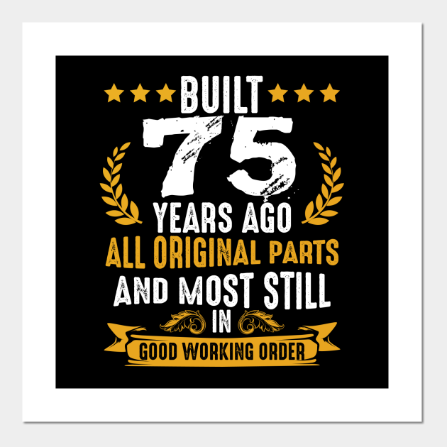 Built 75 Years Ago Humorous 75th Birthday Wishes - 75th Birthday ...
