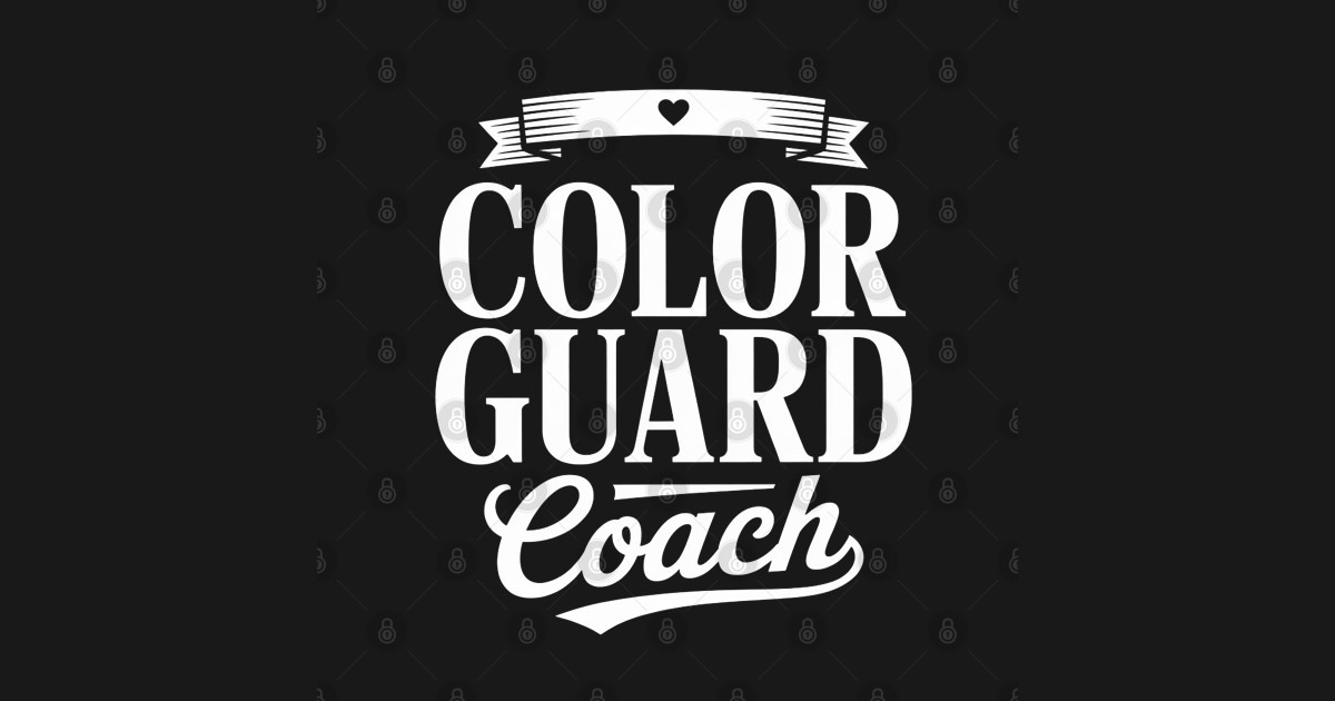 Color Guard Coach Appreciation Guard Coach - Color Guard Coach ...