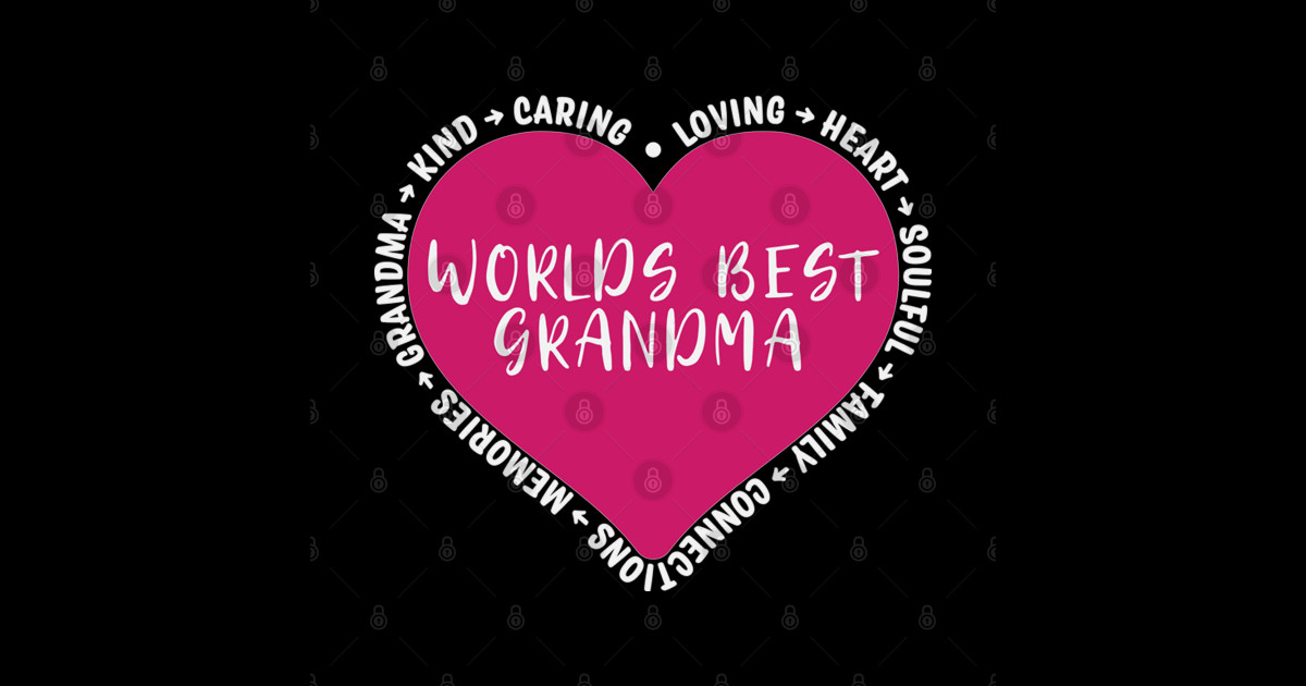 Worlds Best Grandma - Grandma - Sticker | TeePublic