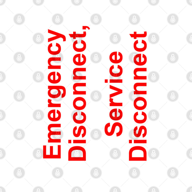 Emergency Disconnect Service Disconnect Label - Emergency Disconnect ...