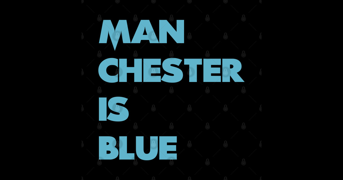 Manchester is Blue - Manchester City - Sticker | TeePublic