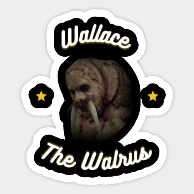 Tusk Wallace Tee - Horror - Sticker | TeePublic