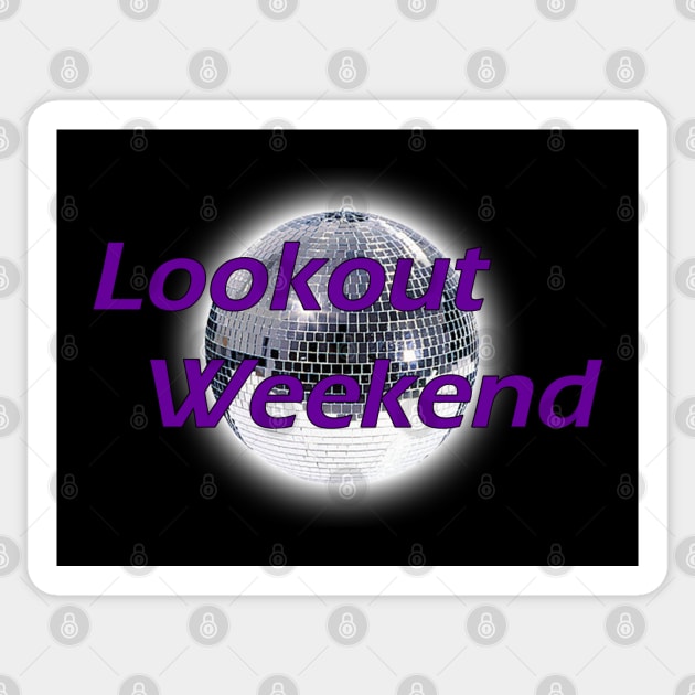 Lookout Weekend - Freestyle - Sticker | TeePublic