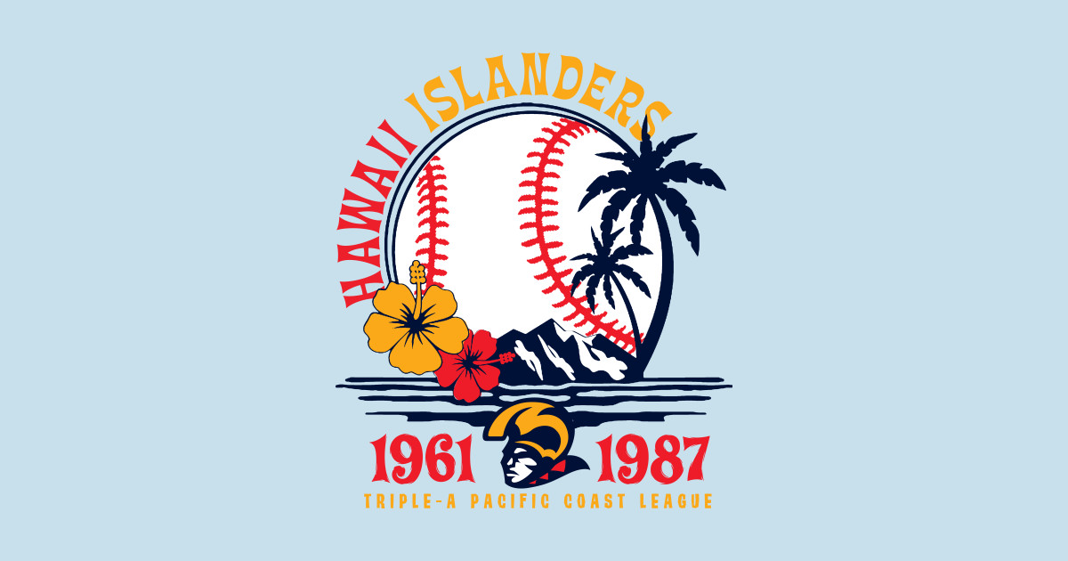 Hawaii Islanders - Defunct Minor League Baseball Teams - T-Shirt ...
