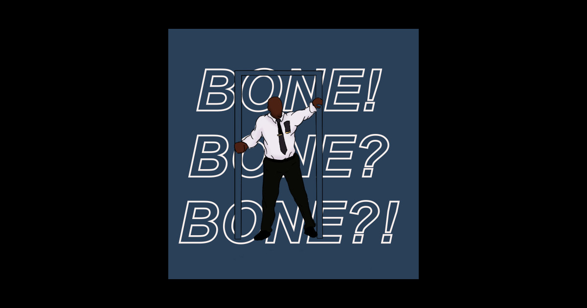 BONE?? - Raymond Holt - Magnet | TeePublic