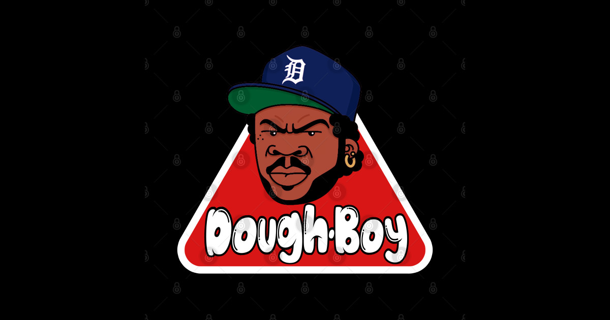 Dough.Boy - Boyz N The Hood - Sticker | TeePublic