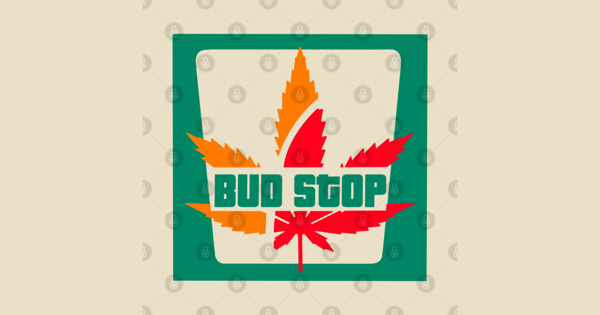 Bud stop - Weed - T-Shirt | TeePublic