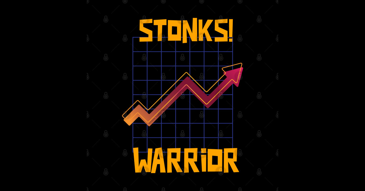 Stonks Warrior - Stonks - Posters and Art Prints | TeePublic