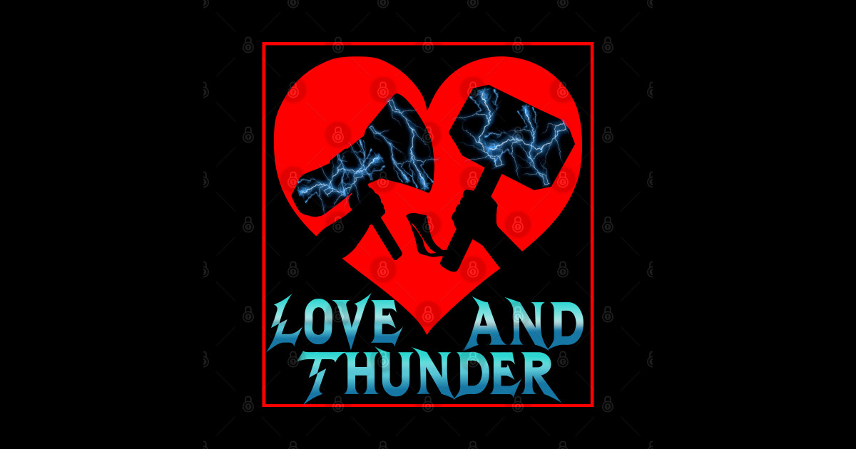 Love and Thunder - Thor Love And Thunder - Sticker | TeePublic