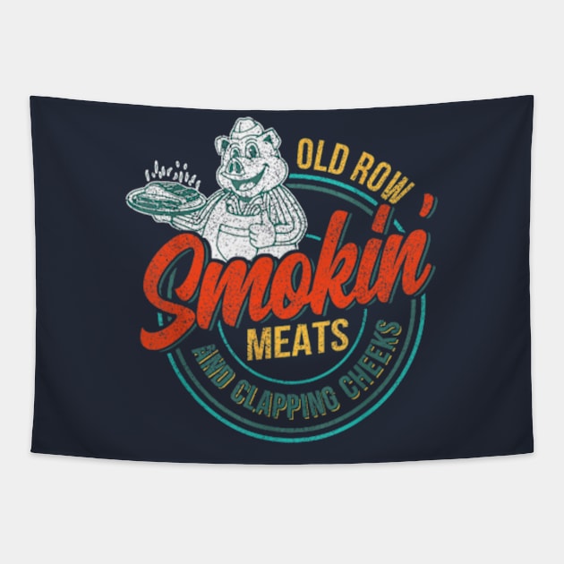 Old Row Smokin' Meats And Clapping Cheeks Funny BBQ Grilling - Grilling ...
