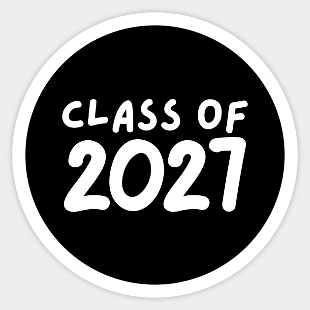 class of 2027 - Class Of 2027 - Sticker | TeePublic