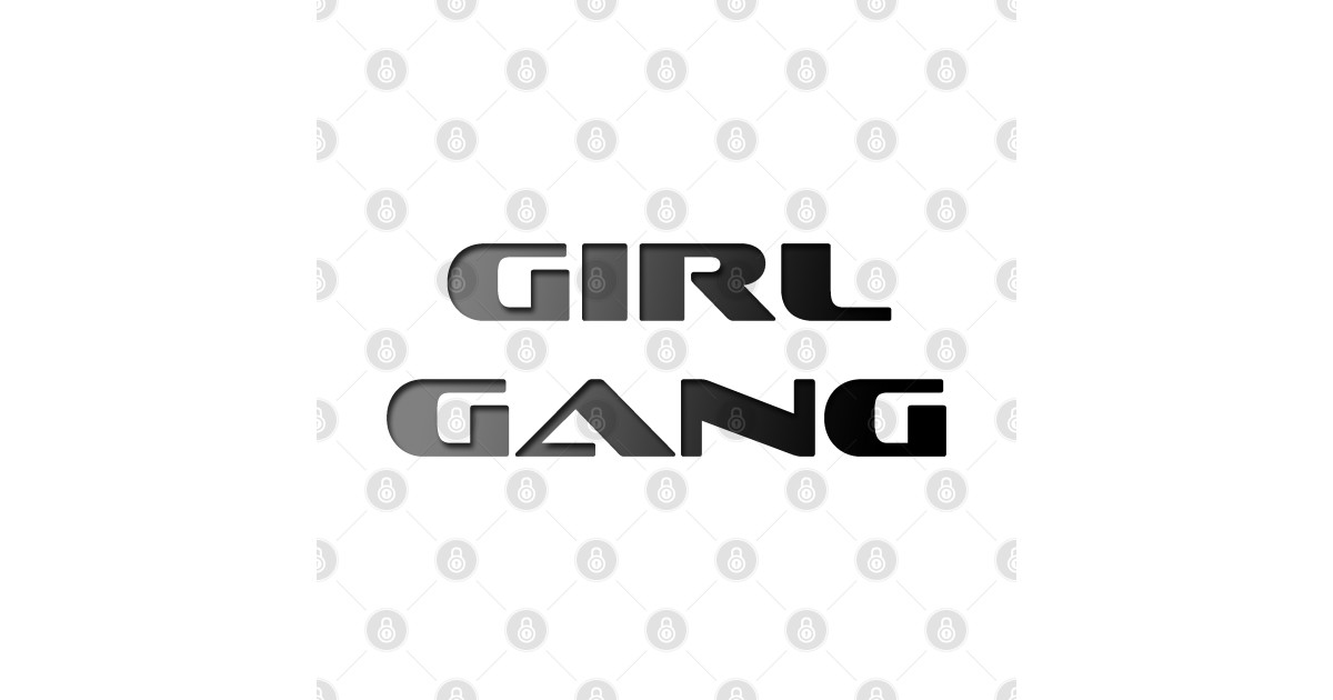 GIRL GANG Girl Gang Apparel T Shirt TeePublic girl-gang-girl-gang-apparel-t-shirt-teepublic