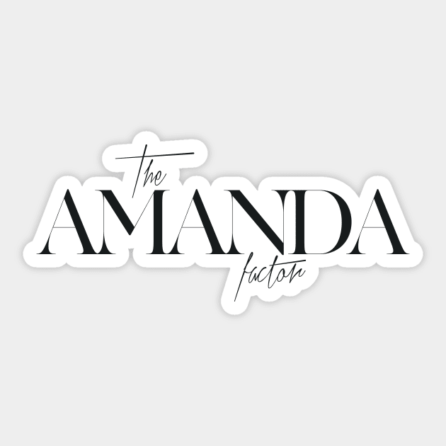 The Amanda Factor - Amanda - Sticker | TeePublic