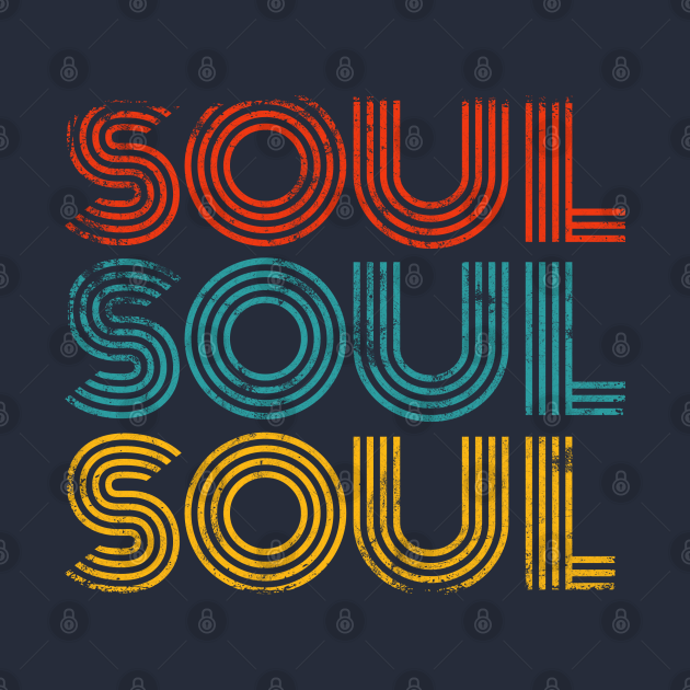 Soul Music Retro Vintage - Soul Music Vintage 70s 80s Old School - T ...