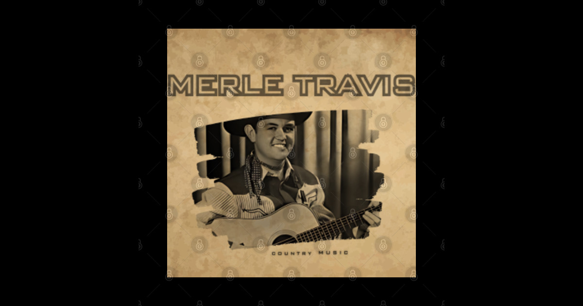 Merle Travis - Merle Travis Country Music - Sticker | TeePublic