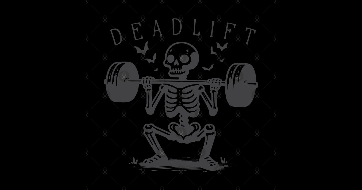 Deadlift Skeleton Workout - Deadlift - Sticker | TeePublic
