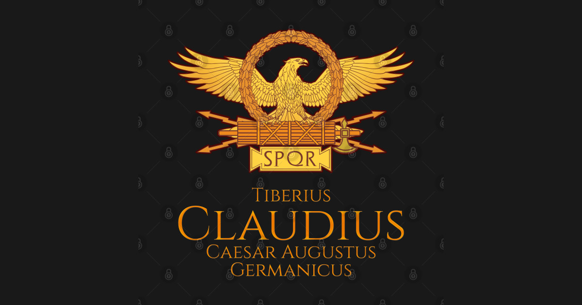 Roman Emperor Claudius - Roman Emperor - T-Shirt | TeePublic