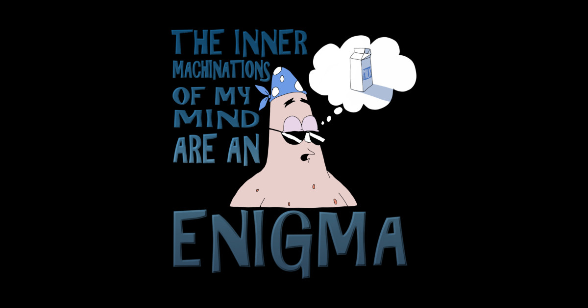 The Inner Machinations of my Mind Are An Enigma - Plankton - Sticker ...