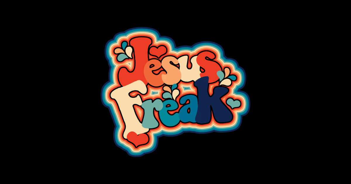 Retro Jesus freak - Jesus Freak - Sticker | TeePublic