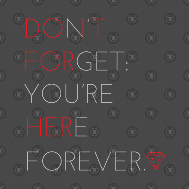 Don't forget, you're here forever - The Simpons - T-Shirt | TeePublic