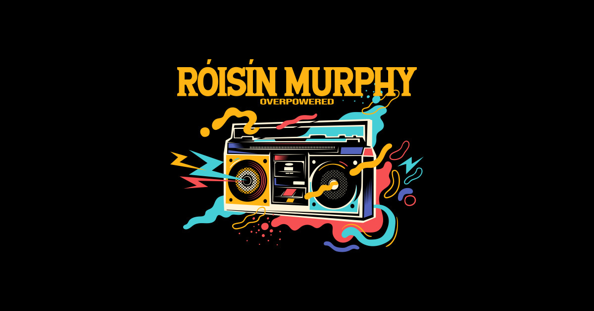 Róisín Murphy Overpowered - Risn Murphy Overpowered - Sticker | TeePublic