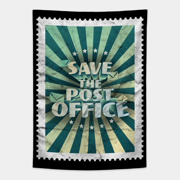 Save The Post Office Distressed - Save The Post Office - Tapestry ...