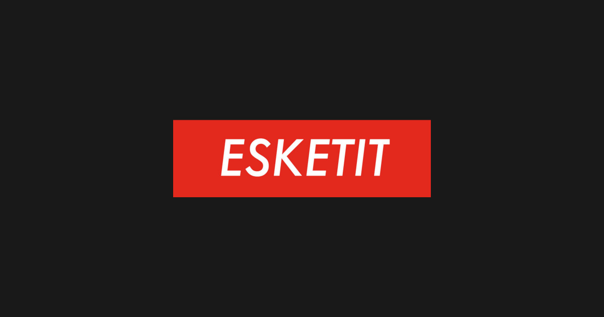 esketit - Meme - Hoodie | TeePublic