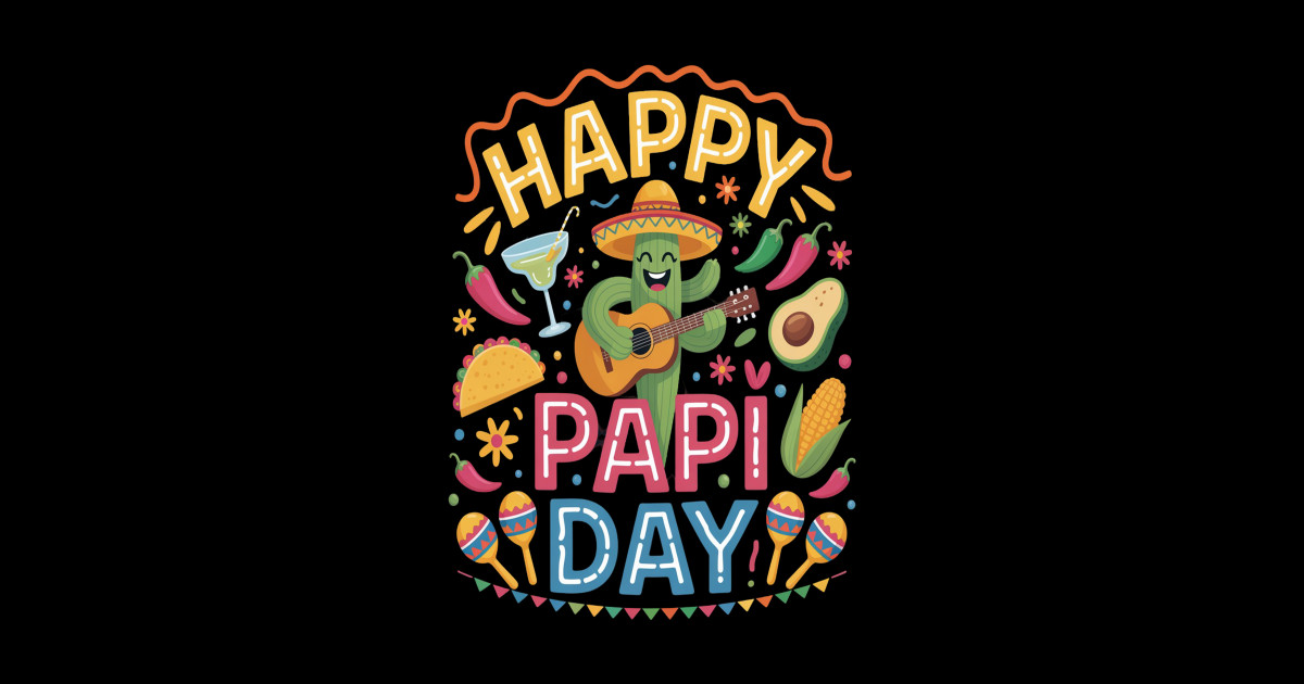 Happy Papi Day Spanish Father's Day Party Mexican - Happy Papi Day Spanish Fathers Day - Sticker ...