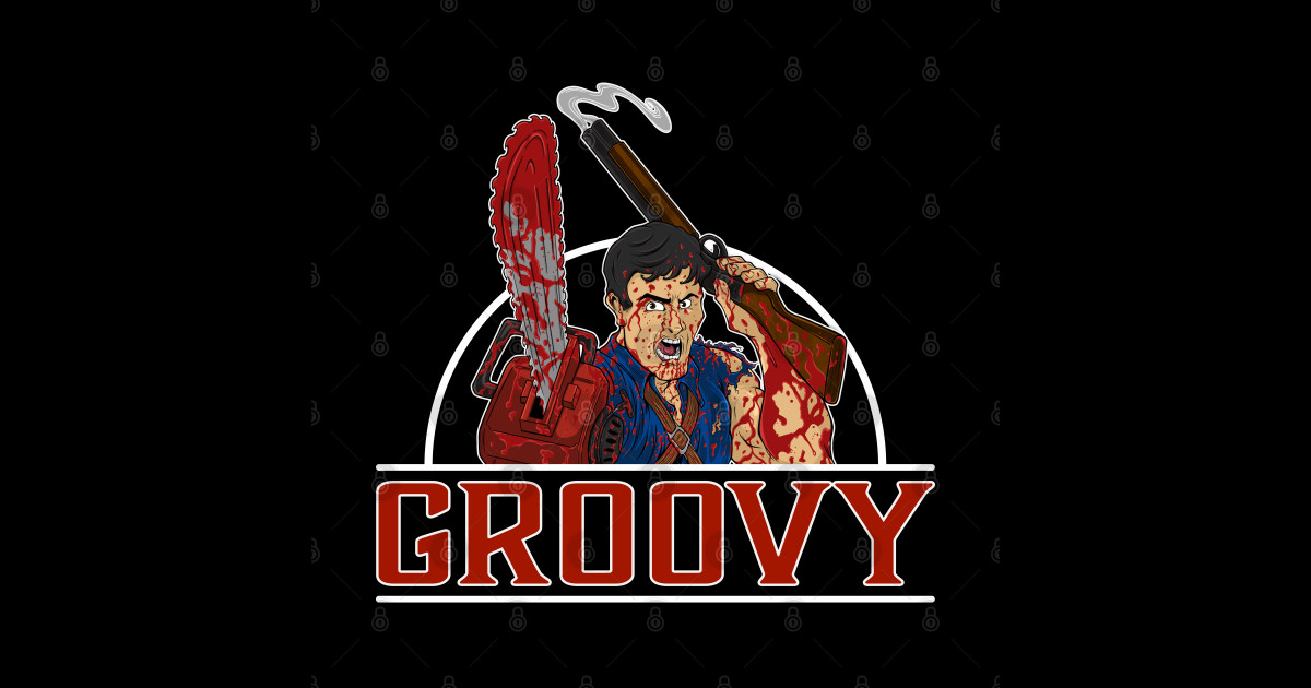 Ash Groovy - Evil Dead - Sticker | TeePublic