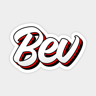 Bev Name Cool 70s Retro Font Magnets for Sale | TeePublic