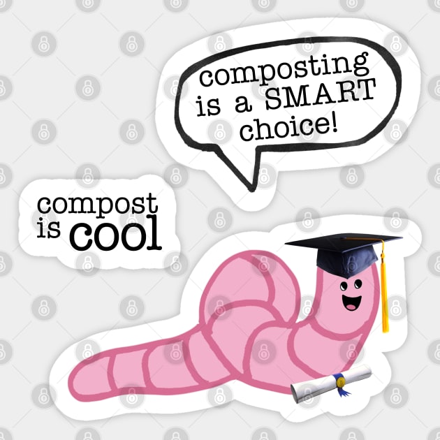 compost worm (graduate) - Compost Worm - Sticker | TeePublic